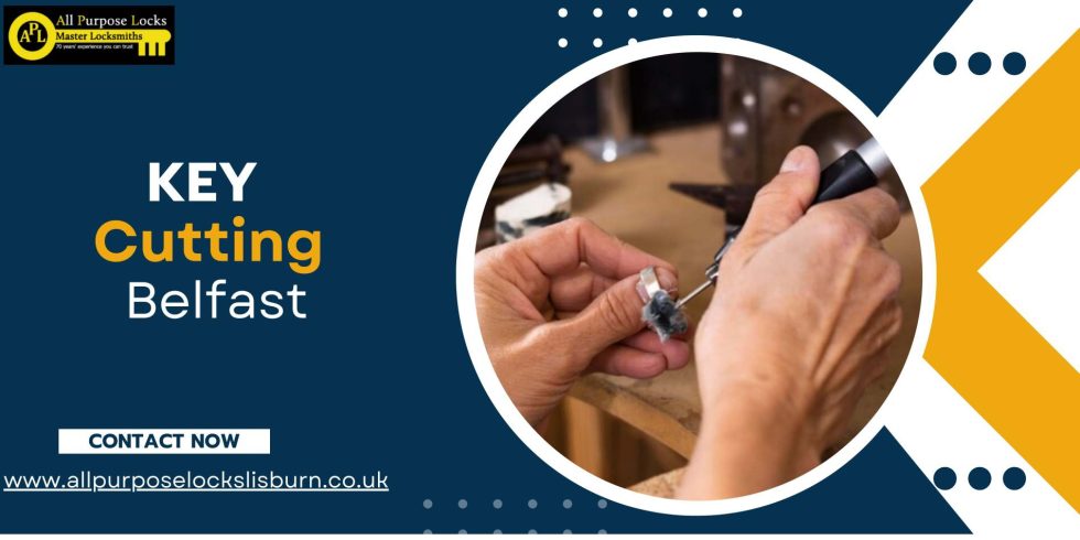 Everything To Know About Key Cutting | All Purpose Locks Ltd